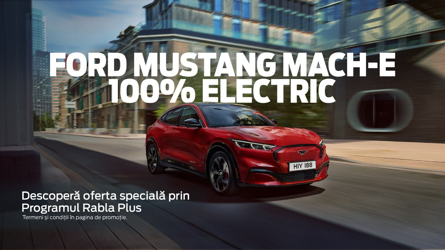 Pagina oficială Ford România - Descoperă ofertele noastre | Ford RO